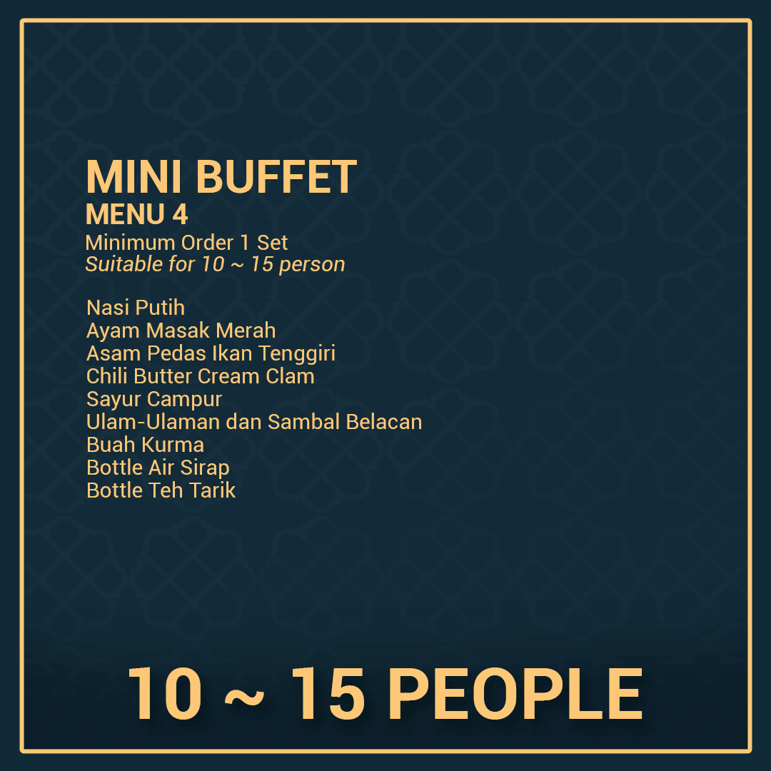Ramadan Mini Buffet Menu 4 (10 ~ 15 Person)